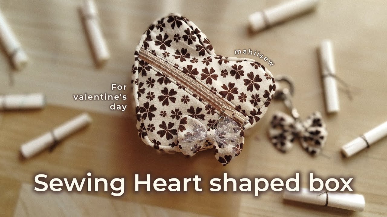 [ Valentine Box ideas 🤎 ] • Sewing Heart shaped Box Tutorial
