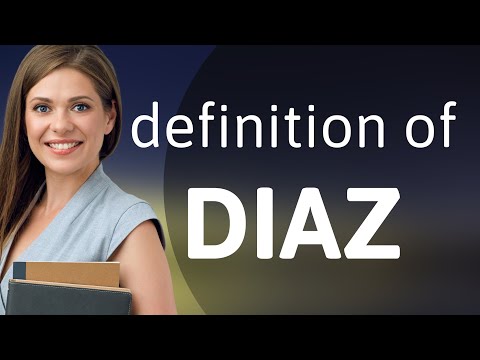 Diaz | meaning of DIAZ