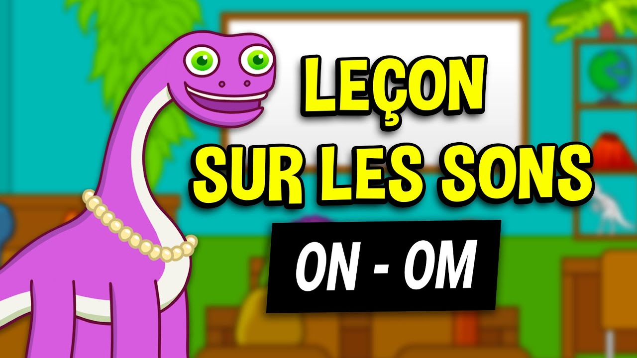 Le son on - om (CP CE1 CE2) | Leçon & exercices