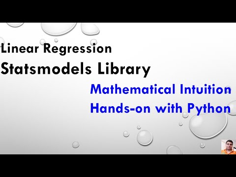 Linear Regression Statsmodels Library Mathematical Intuition and Hands-on