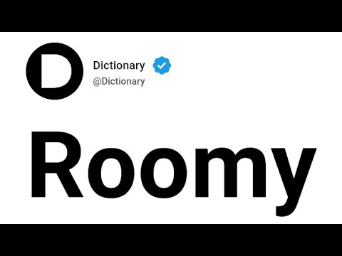 Roomy Meaning In English