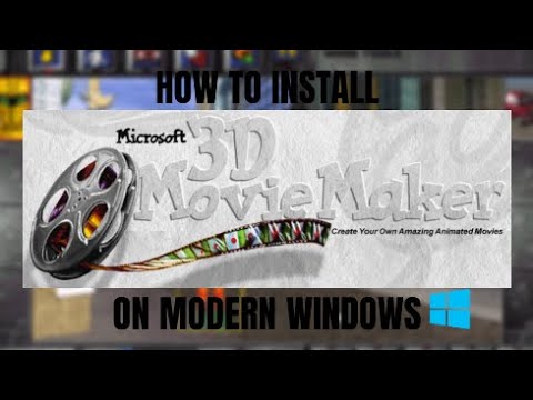 How to install 3D Movie Maker on Windows 7/8/10/11