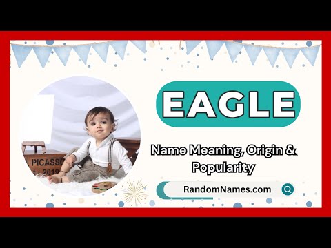 Eagle - Baby Boy Name Meaning, Origin & Popularity - RandomNames.com