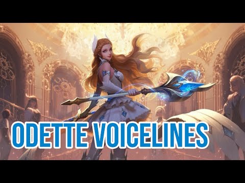 Odette Voicelines (Revamped) | Mobile Legends: Bang Bang