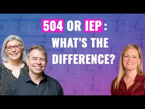What is the Difference Between a 504 and IEP?