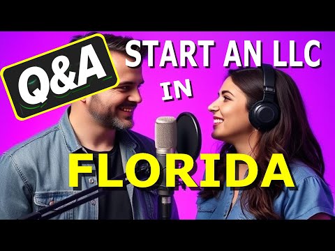Starting an LLC in Florida FAQs Answered + Pro Tips | Q&A Podcast 🌟