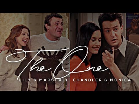 Monica and Chandler || Lily and Marshall - The One (HD)
