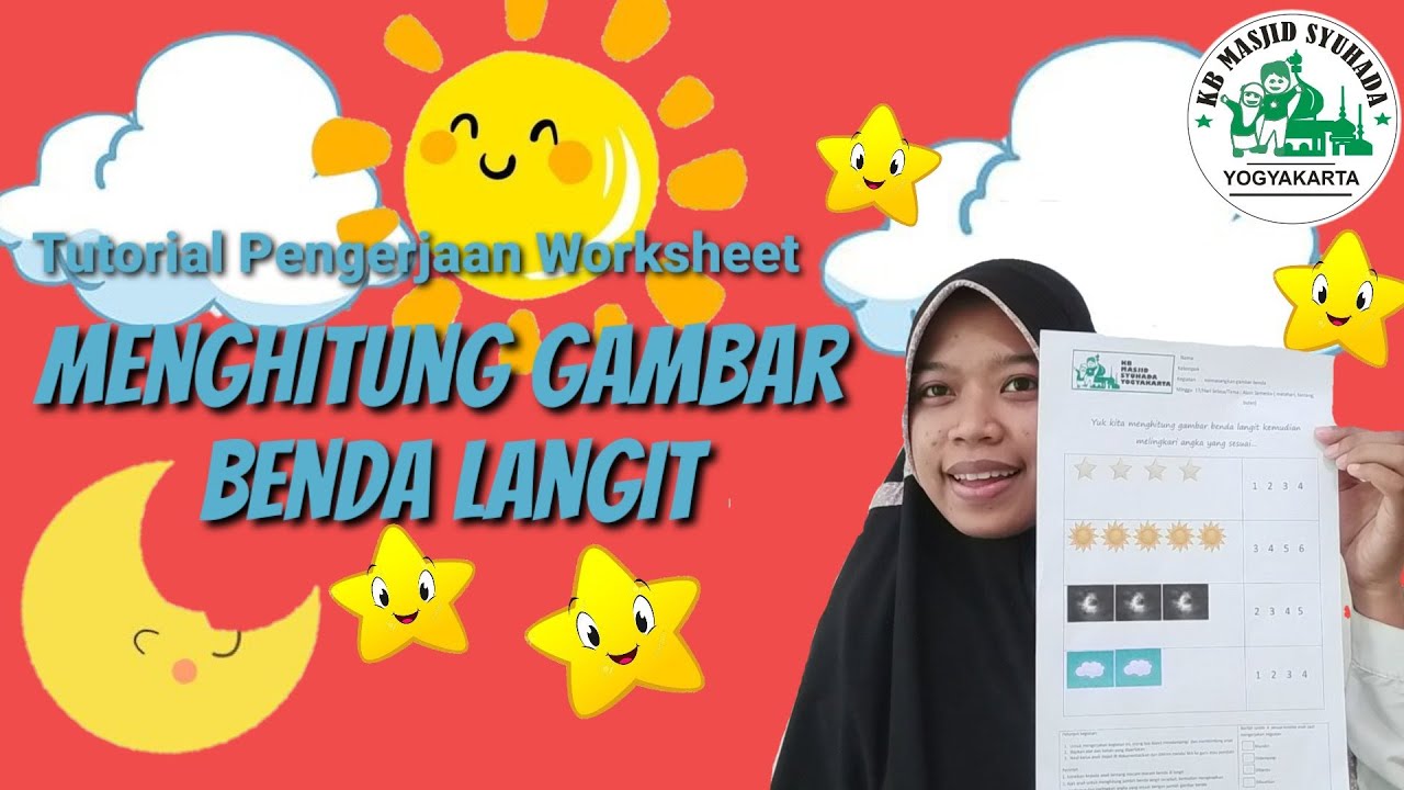 Tutorial pengerjaan worksheet Menghitung Gambar Benda Langit bersama Bu Syam.