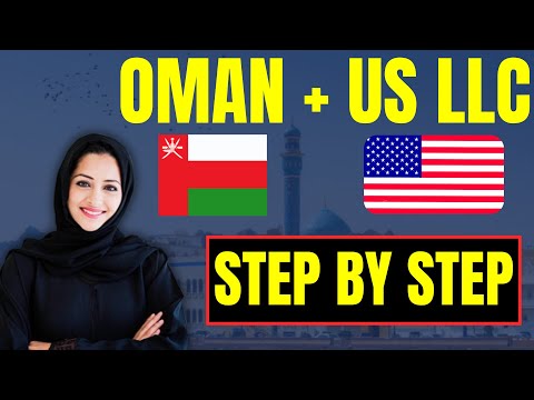 Set Up a US LLC from Oman (Even If You Already Have an Oman Business)