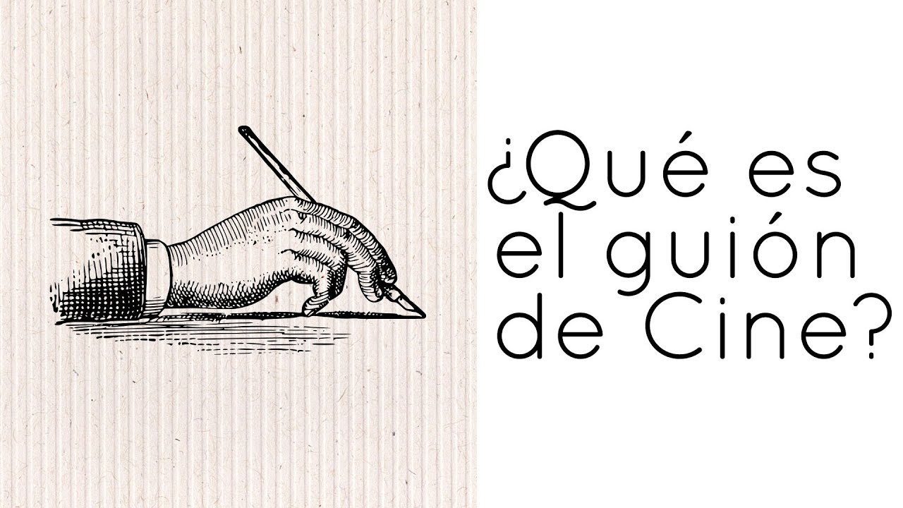 ¿Qué es el guion de Cine?