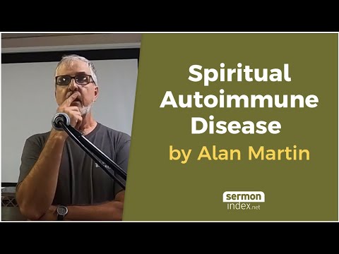 Spiritual Autoimmune Disease by Alan Martin