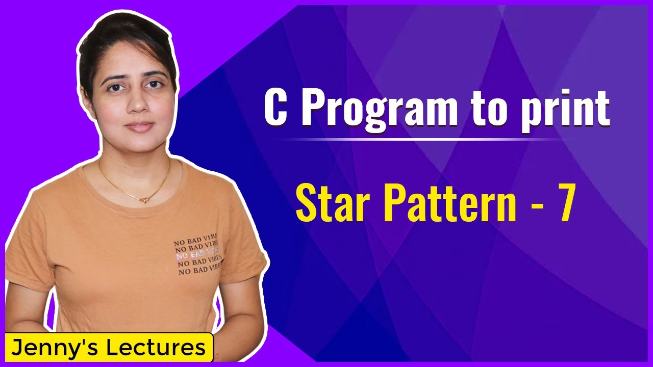Star Pattern 7 | Printing Pattern in C  | C Programming Tutorials