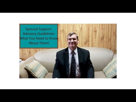 Spousal Support Advisory Guidelines: What You Need To Know About Them!