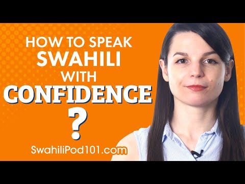 How to speak Swahili with confidence