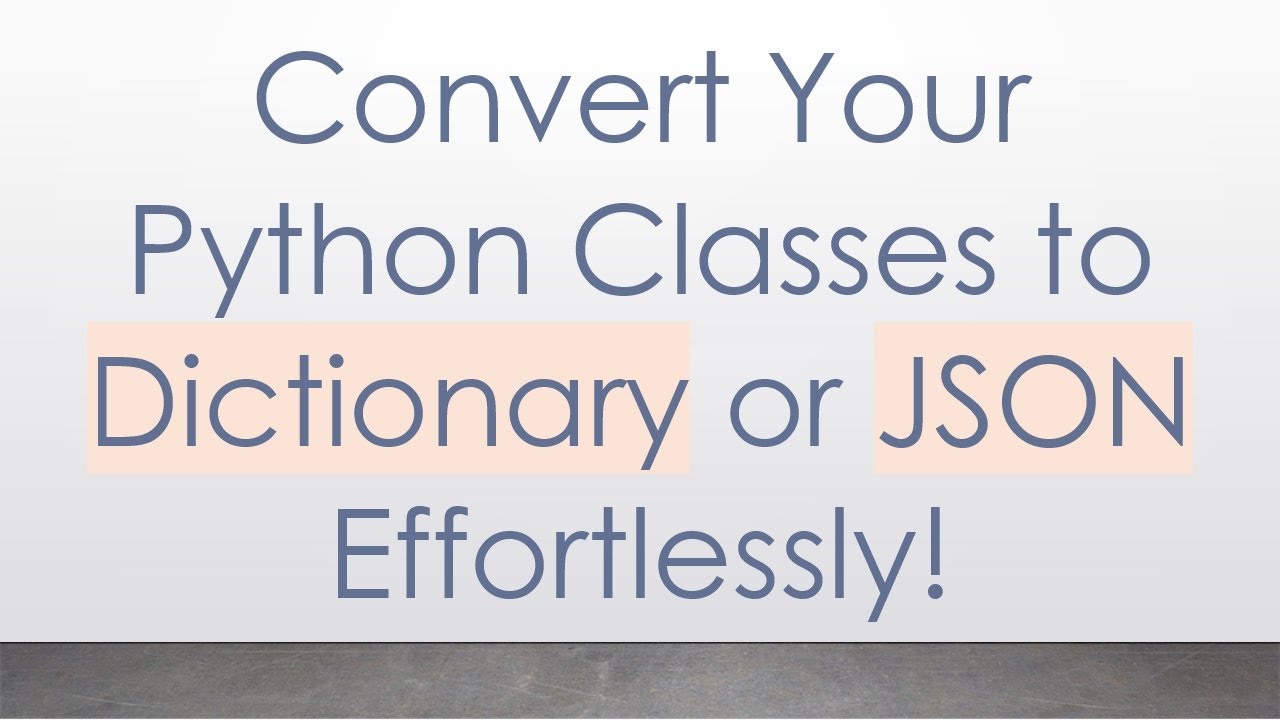Convert Your Python Classes to Dictionary or JSON Effortlessly!