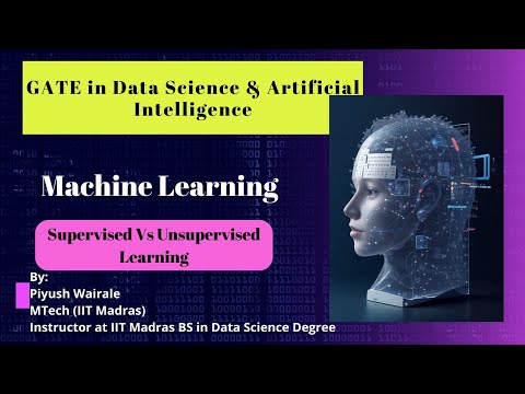 Supervised Vs. Unsupervised Learning Video Lecture - Crash Course for GATE Data Science and ...