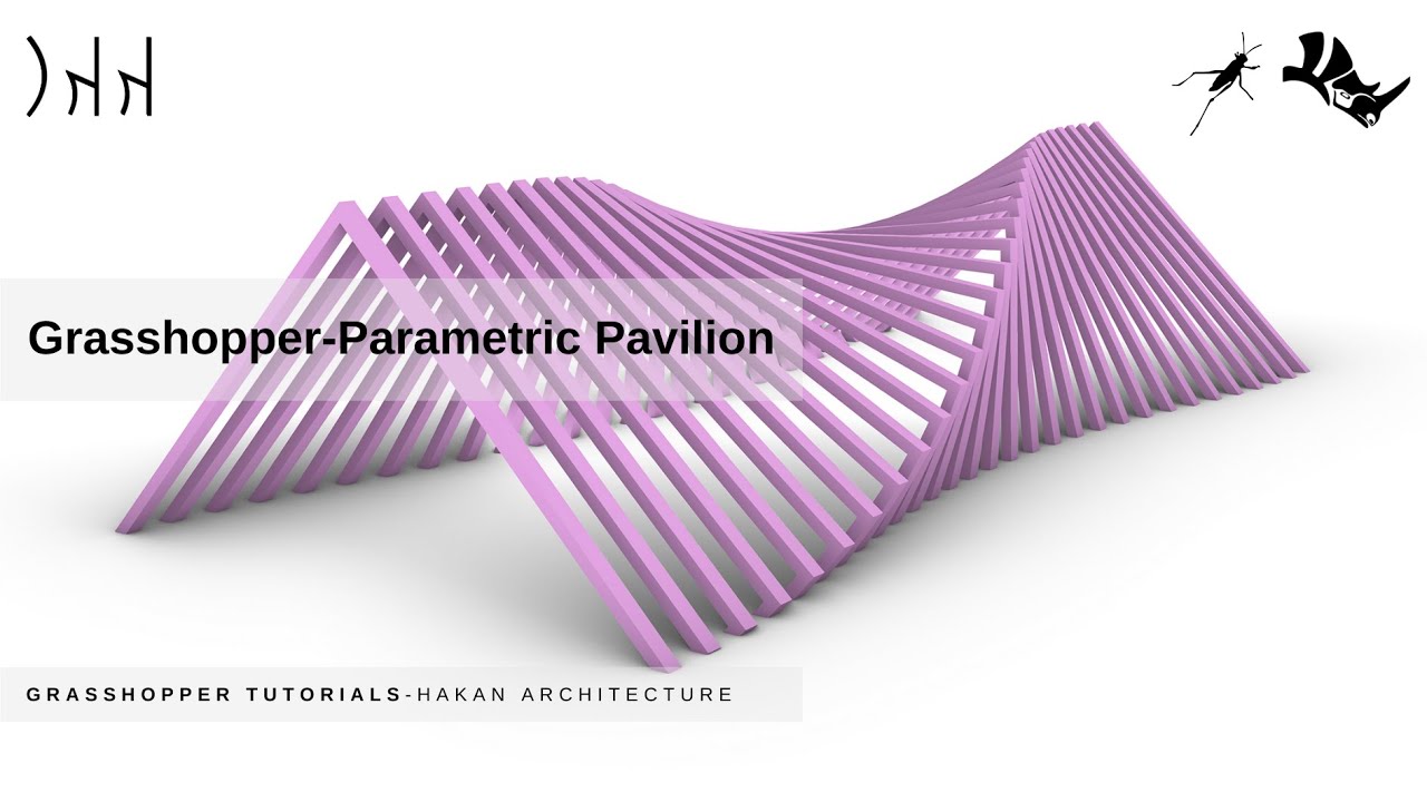 Grasshopper Parametric Pavilion