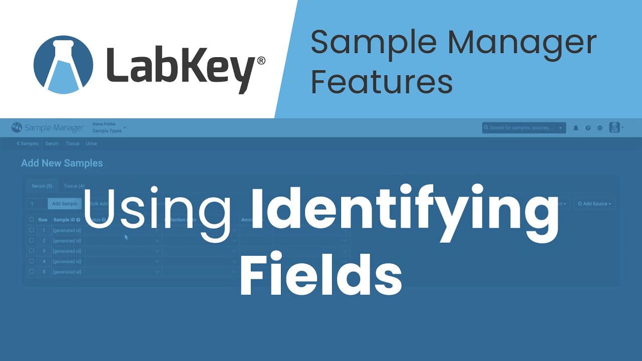 Identifying Fields | LabKey Sample Manager
