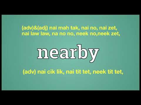 Nearby meaning in English Ngawn