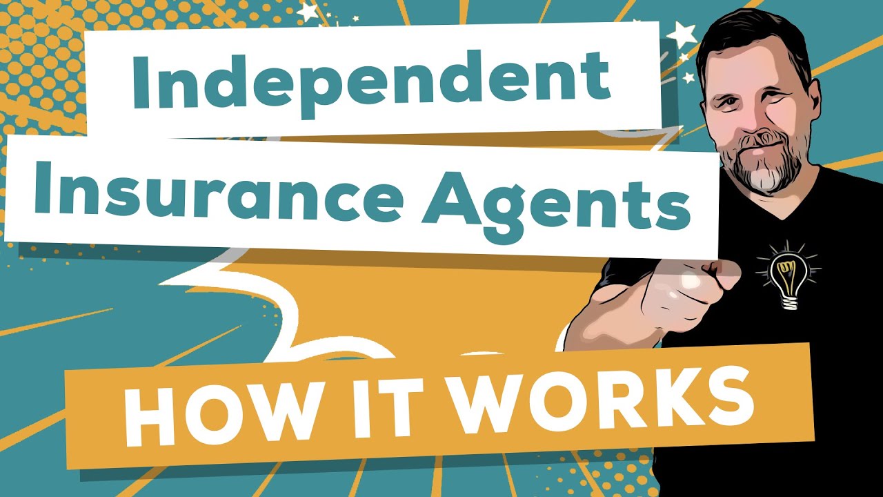 How an Independent Insurance Agency Works
