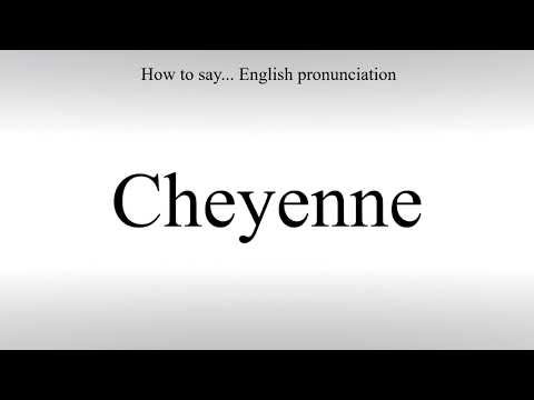 How To Pronounce Cheyenne - How To Say: American pronunciation