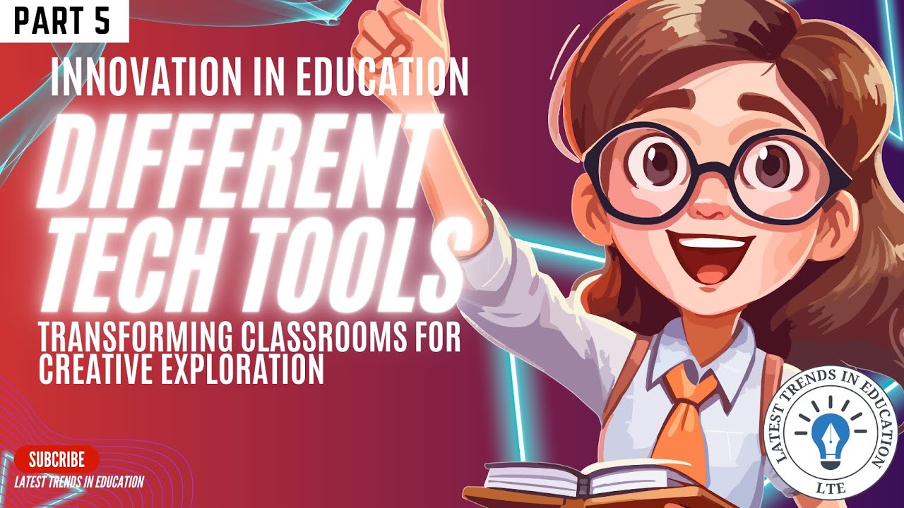 Innovation in Education: Transforming the Learning Environment Part 5 #latest #trends in #education