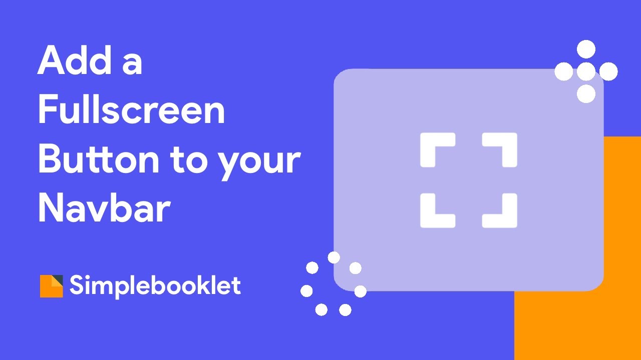 Add a Fullscreen Button to your Navbar