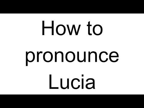 How to Pronounce Lucia (Italian)