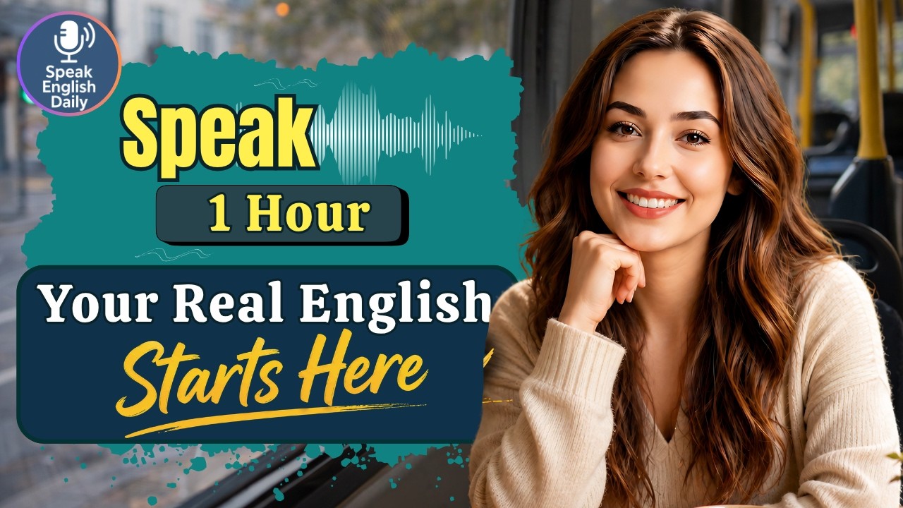 Speak English With Me for 1 Hour | Daily Life English Speaking Practice Shadowing
