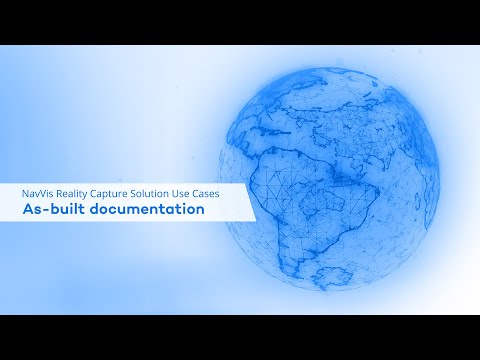 NavVis Reality Capture Use Cases: As-built Documentation