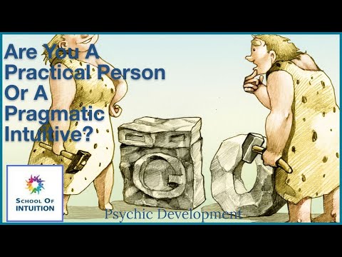 Are You A Practical Person Or A Pragmatic Intuitive? UYT263