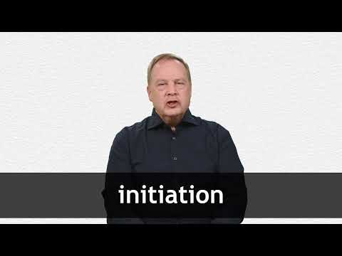 INITIATION definition and meaning | Collins English Dictionary