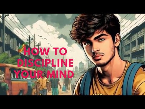 How to discipline your mind || The Key to Self-Discipline & Success