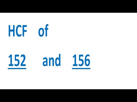HCF of 152 and 156