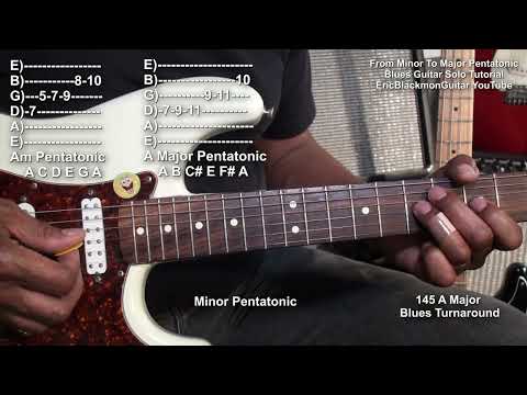 The Easiest Way That I Know How To Get From Minor Pentatonic To Major ...