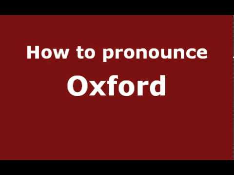 How to Pronounce Oxford - PronounceNames.com