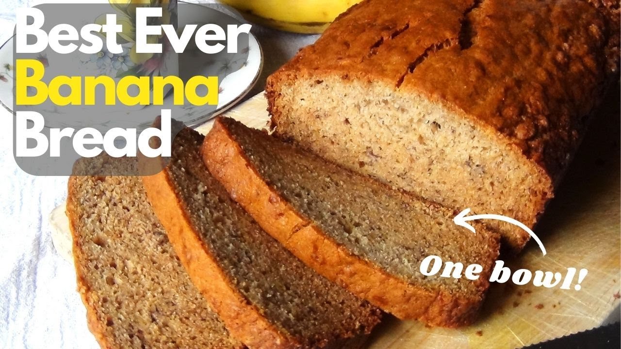 Best ONE BOWL Banana Bread ~ Tips for Baking Super Moist Banana Bread