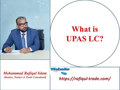 Letter of Credit(Part-01)-UPAS LC কি এবং কেন?