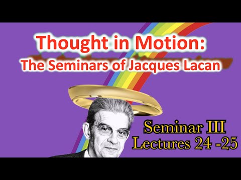 The Stages of Psychosis | Seminar III | Jacques Lacan