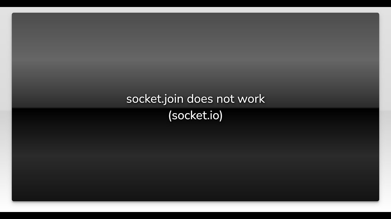 socket.join does not work (socket.io)