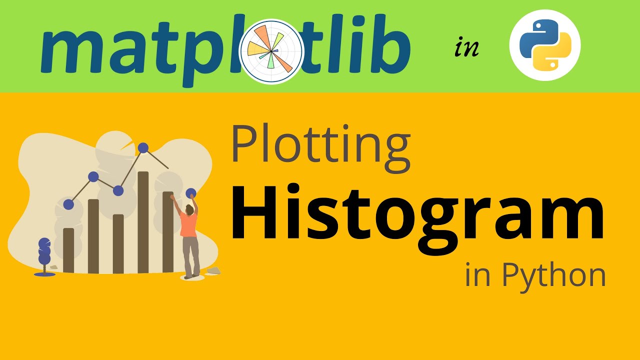 #11 Plot a Histogram in Python | Matplotlib tutorial 2021