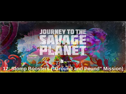 Steam Community :: Video :: Journey to the Savage Planet: Stomp Boosters