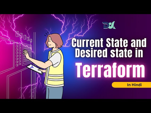 Understanding Current State and Desired State in Terraform: A Beginner's Guide | Galaxy.ai