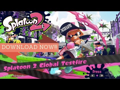 Download the Splatoon 2 Global Testfire NOW!!!!
