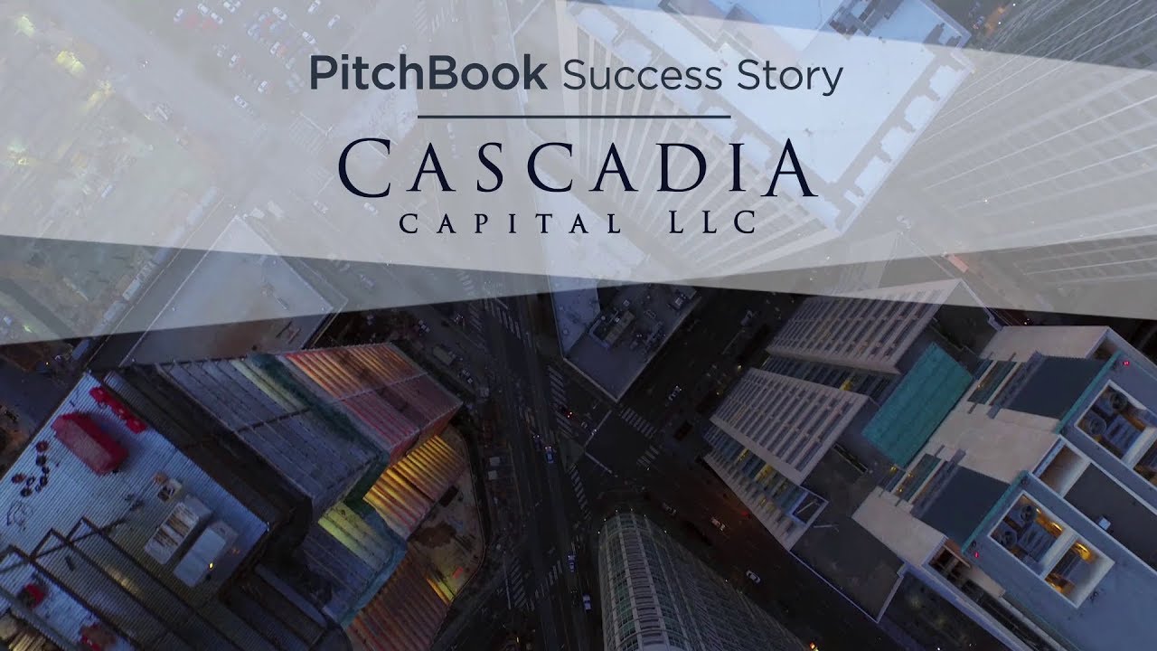 PitchBook Success Stories: Cascadia Capital