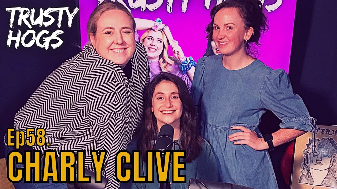 Ep58. CHARLY CLIVE / Acting, Ankles & A&E