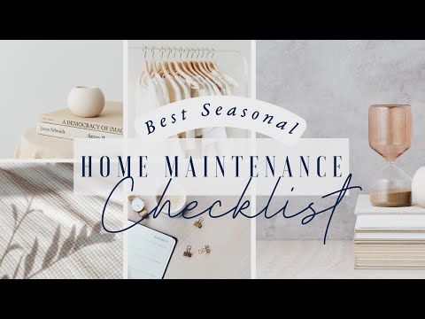 BEST Seasonal Home Maintenance Checklist in 2020