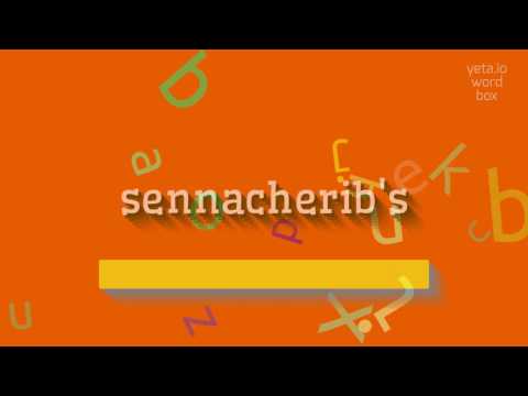 How to say "sennacherib's"! (High Quality Voices)