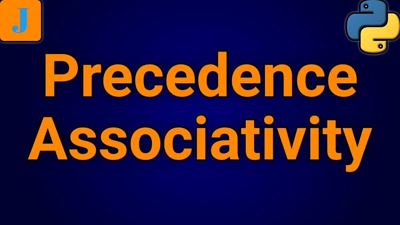 Python Operator Precedence And Associativity