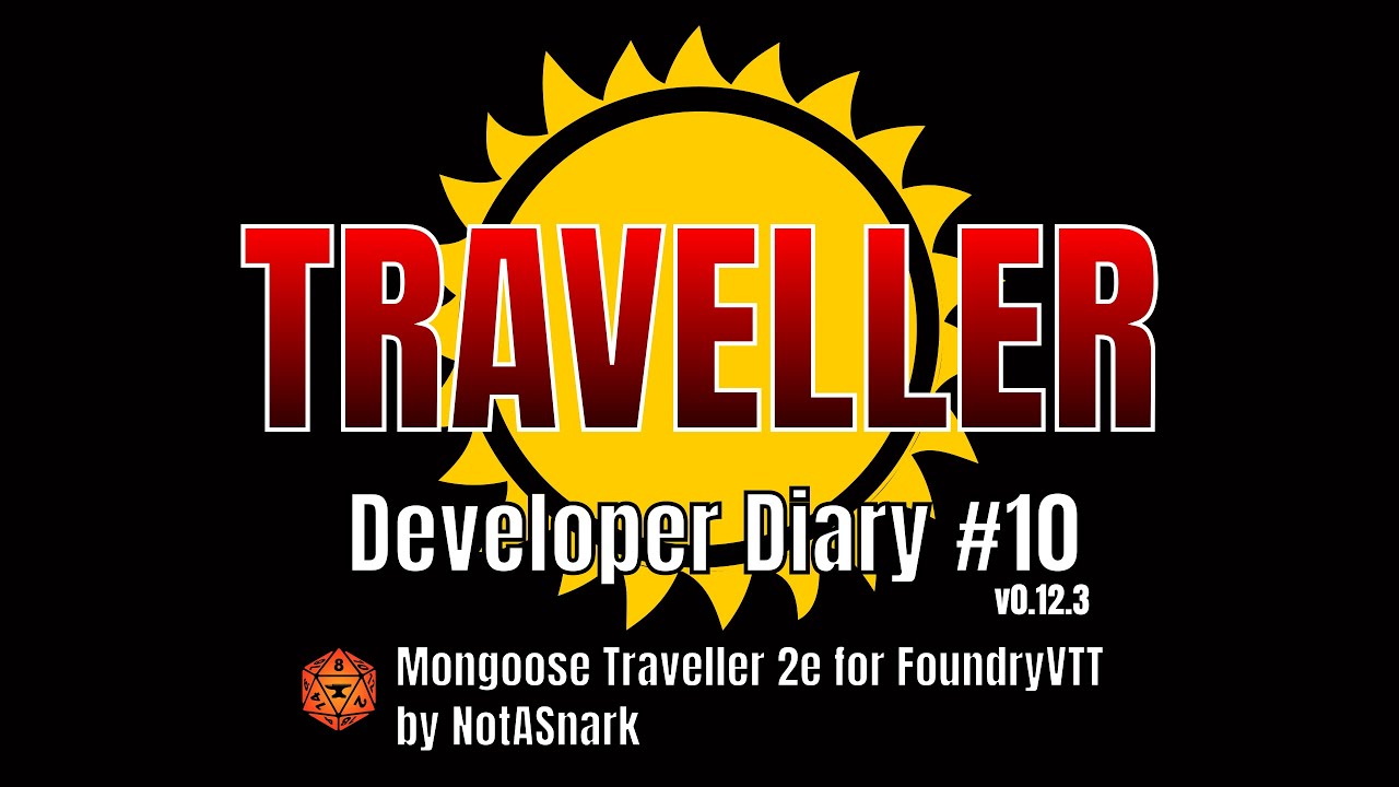 MgT2e Foundry Dev Diary #10